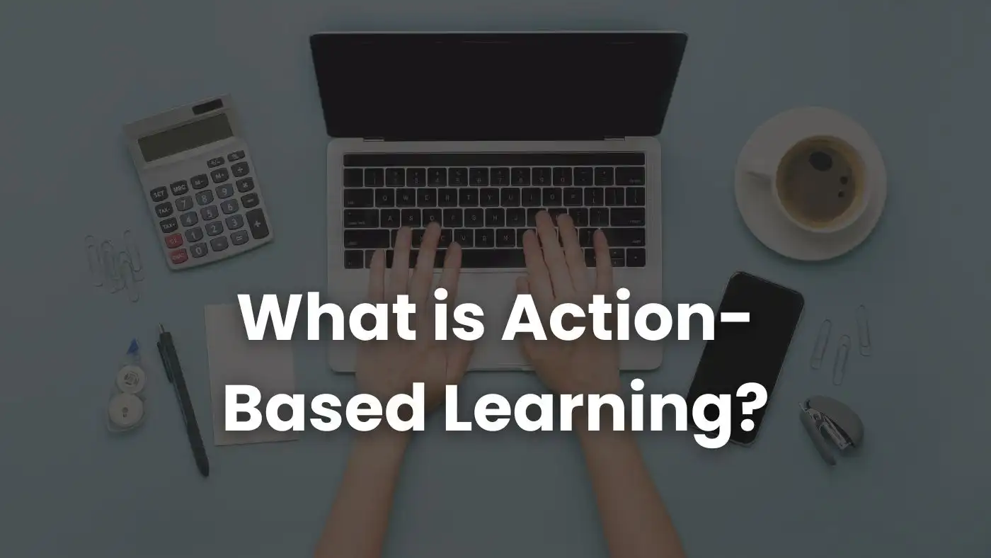 What is Action-Based Learning | Coursebox AI